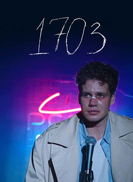 1703 (сериал, 2022, 1 сезон) — Фильм.ру